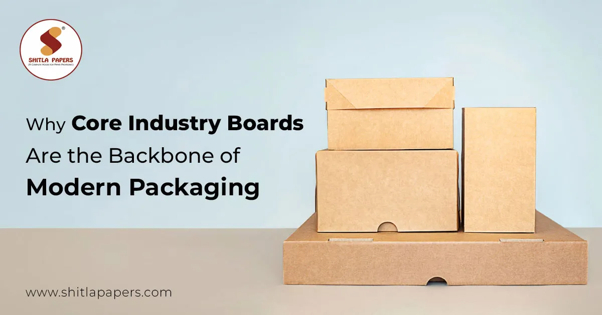 Why Core Industry Boards Are the Backbone of Modern Packaging - Shittla ...